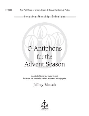O Antiphons for the Advent Season - Concordia Publishing House