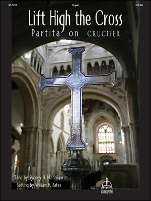 Lift High the Cross / Partita on CRUCIFER - Concordia Publishing House