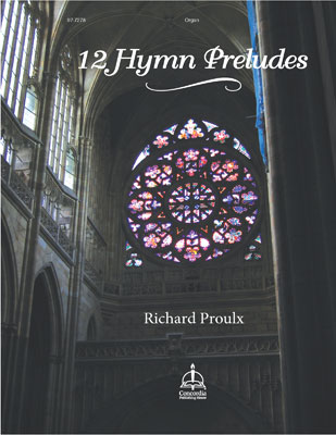 Twelve Hymn Preludes - Concordia Publishing House