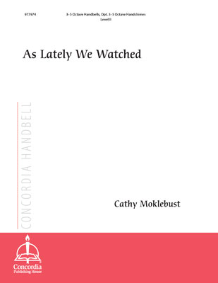 As Lately We Watched - Concordia Publishing House