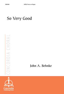 So Very Good - Concordia Publishing House
