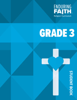 Grade 3 Teacher Guide - Enduring Faith Religion Curriculum - Concordia ...