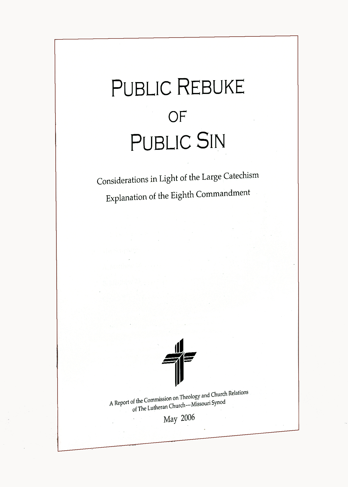 Public Rebuke of Public Sin - CTCR - Concordia Publishing House