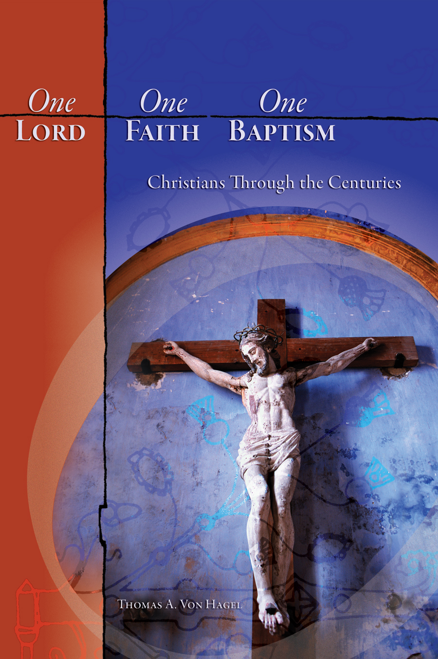 One Lord, One Faith, One Baptism (ebook Edition) - Concordia Publishing ...
