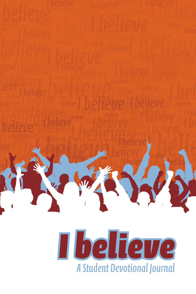 I Believe: A Student Devotional Journal - Concordia Publishing House