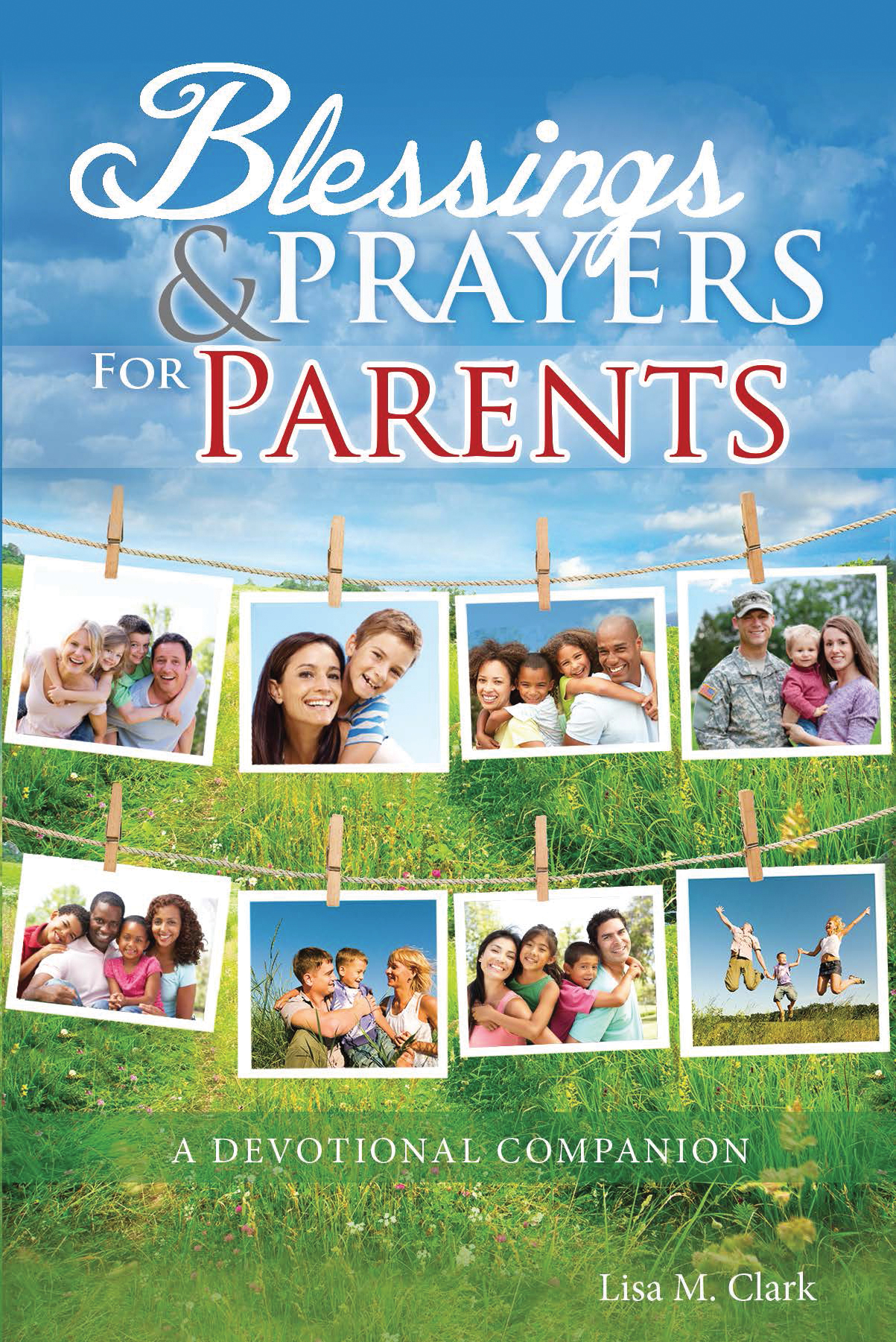 Blessings and Prayers for Parents - Concordia Publishing House