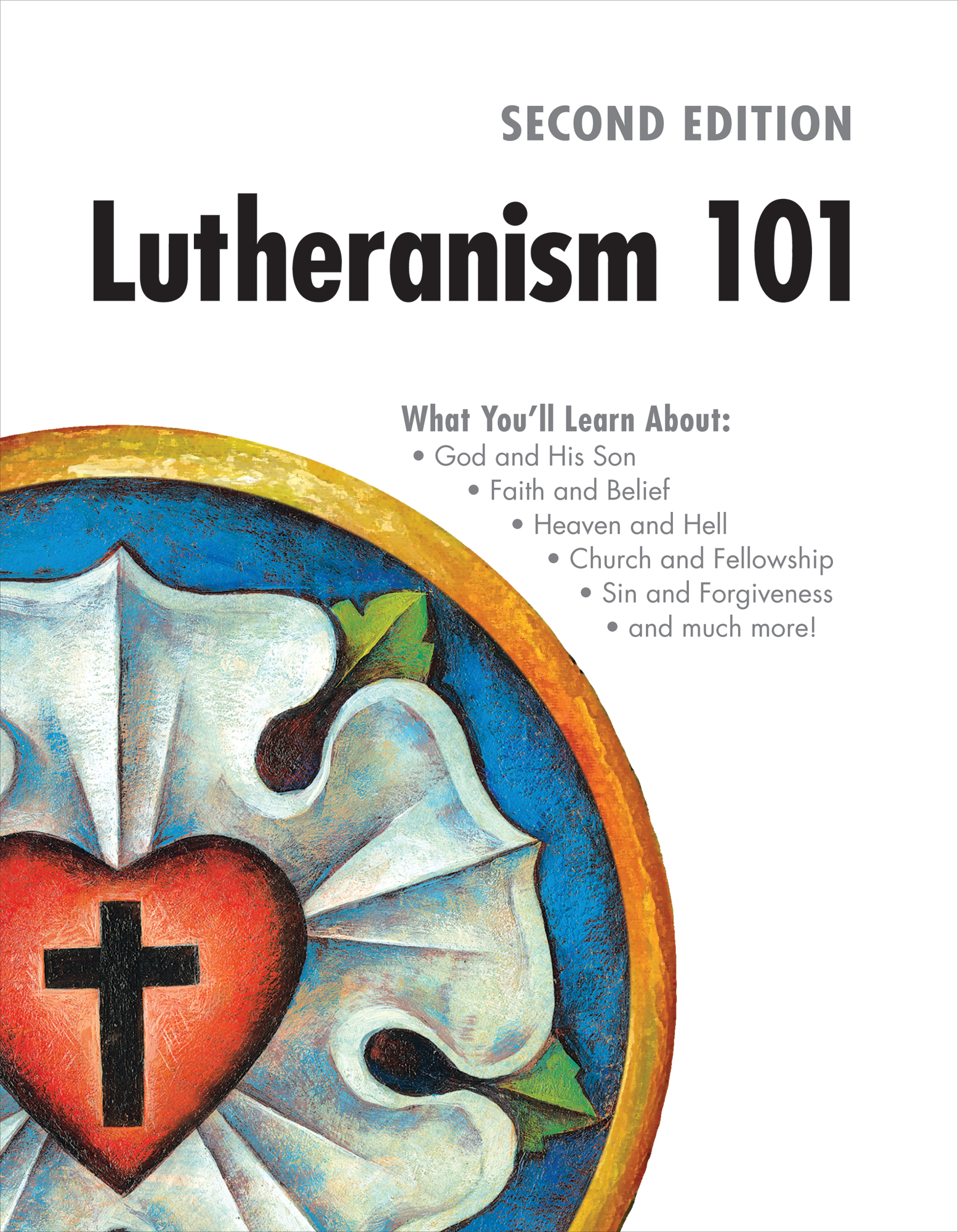 [NQP] Lutheranism 101 - Second Edition - Concordia Publishing House