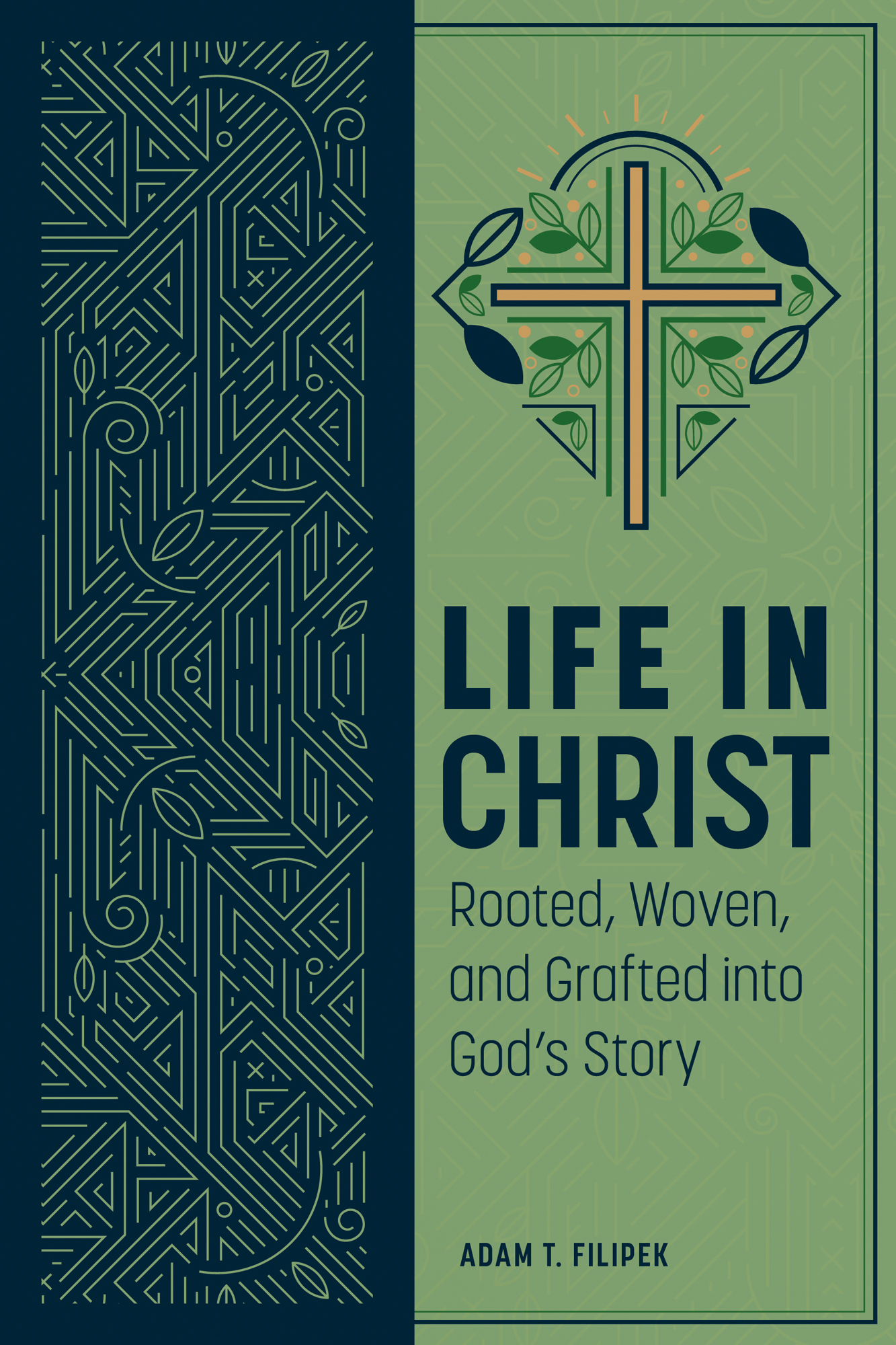 Life in Christ: Rooted, Woven, and Grafted into God’s Story (ebook Edition) - Concordia ...