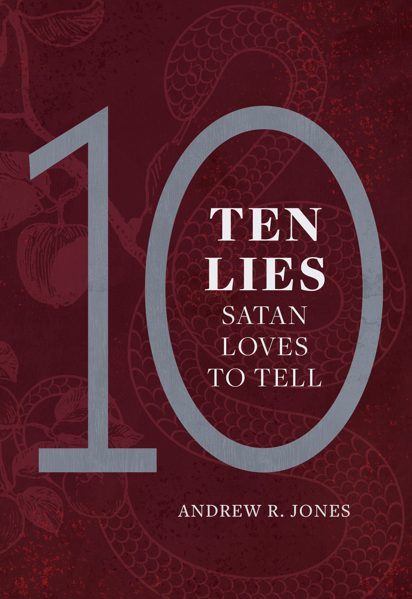 10 Lies Satan Loves to Tell (ebook Edition) - Concordia Publishing House