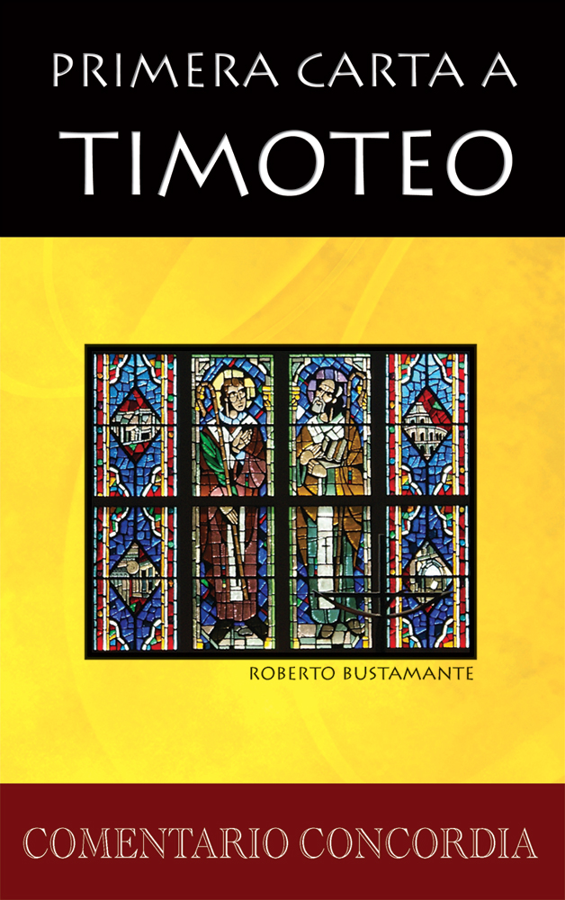 Primera carta a Timoteo (First Letter to Timothy) - Concordia ...