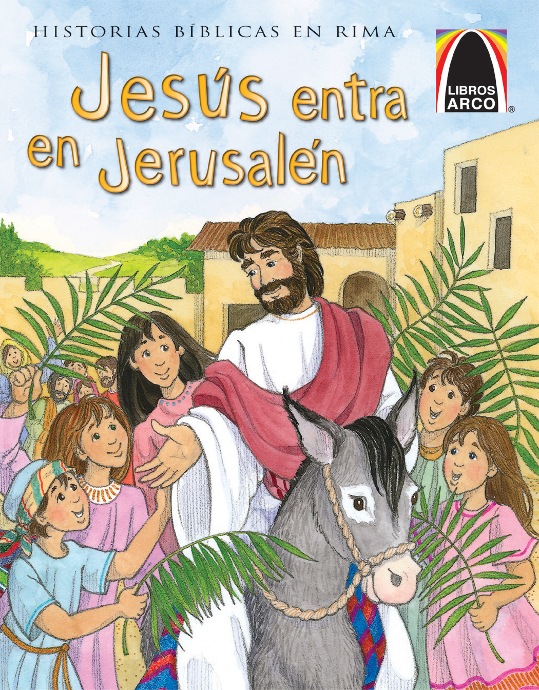 Libros Arco: Jesús entra en Jerusalén (Arch Books: Jesus Enters ...