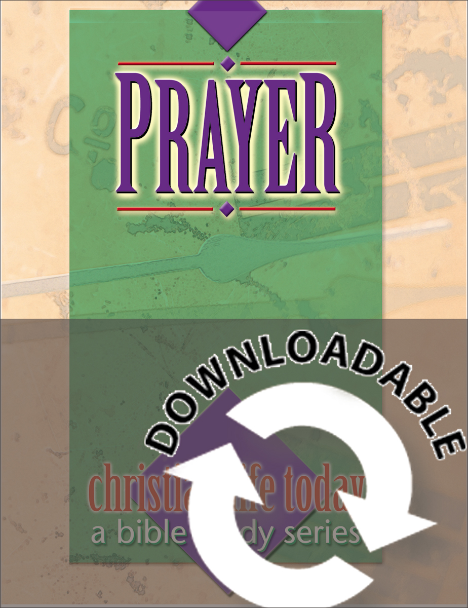 Christian Life Today: Prayer - Downloadable - Concordia Publishing House