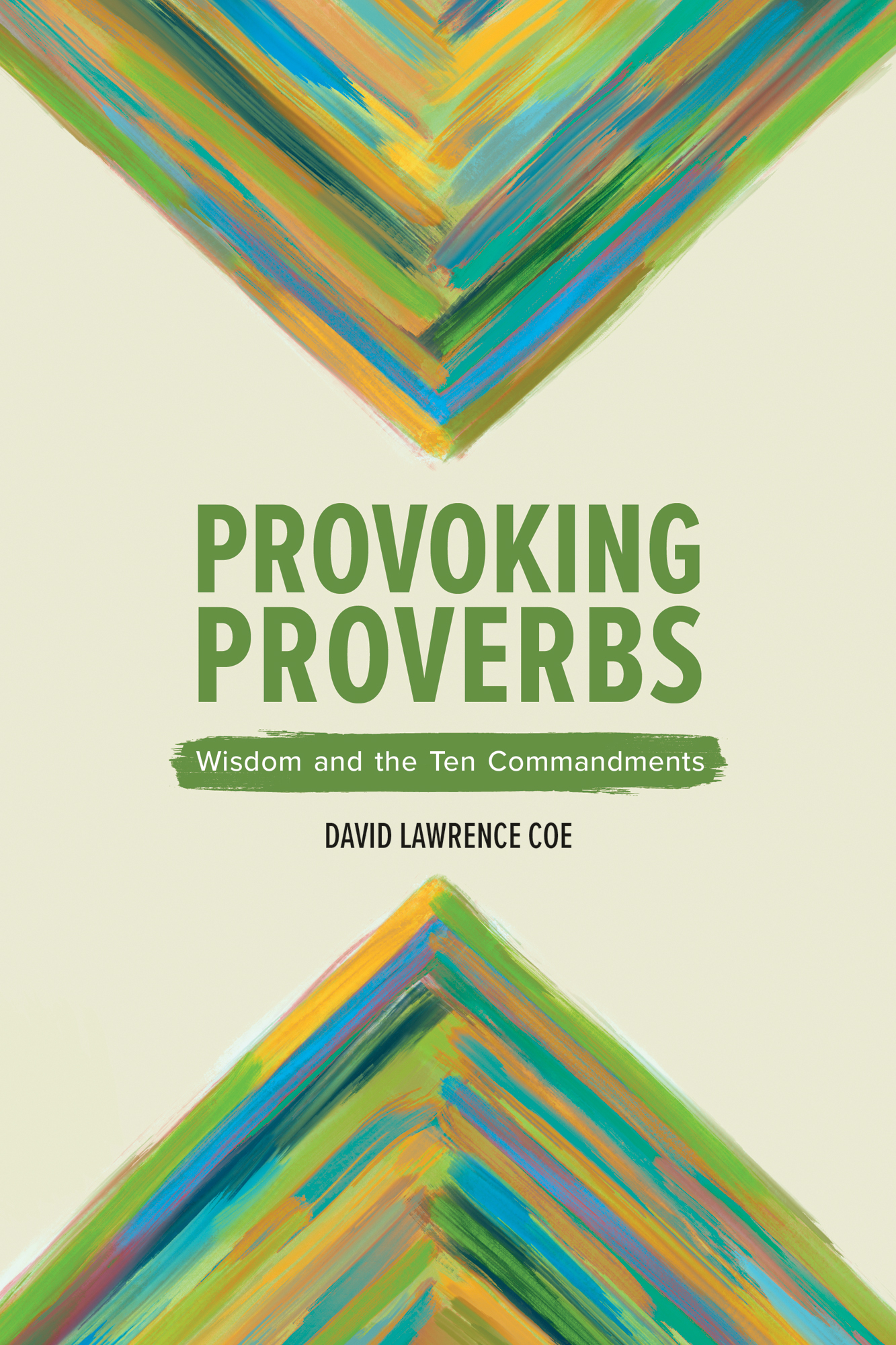Provoking Proverbs: Wisdom and the Ten Commandments - Concordia ...