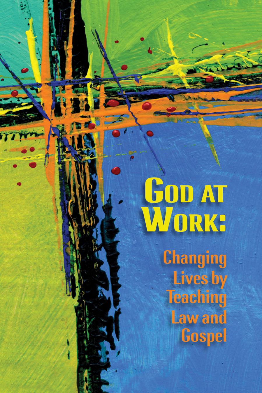God at Work - Concordia Publishing House