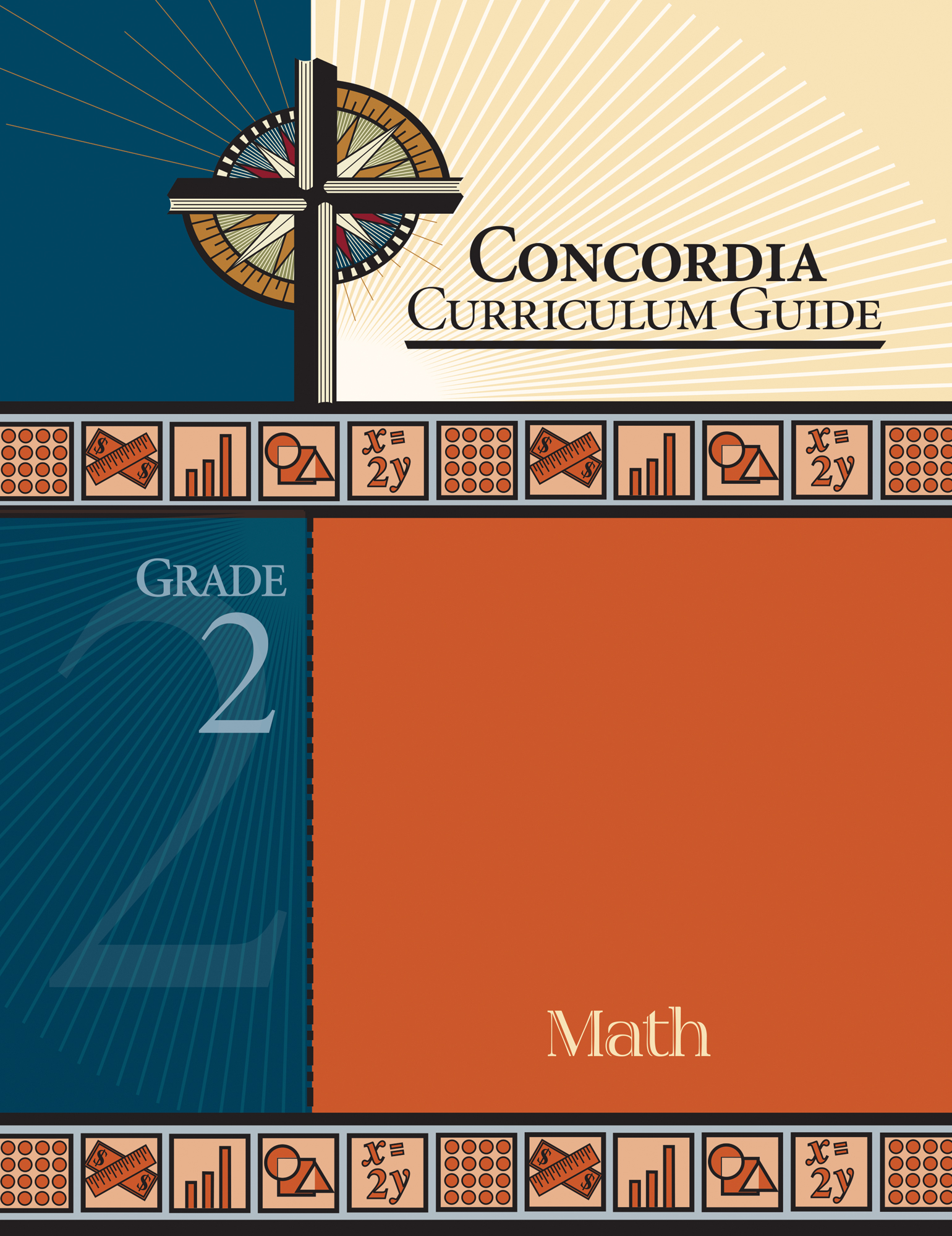 Concordia Curriculum Guide - Grade 2 Math - Concordia Publishing House