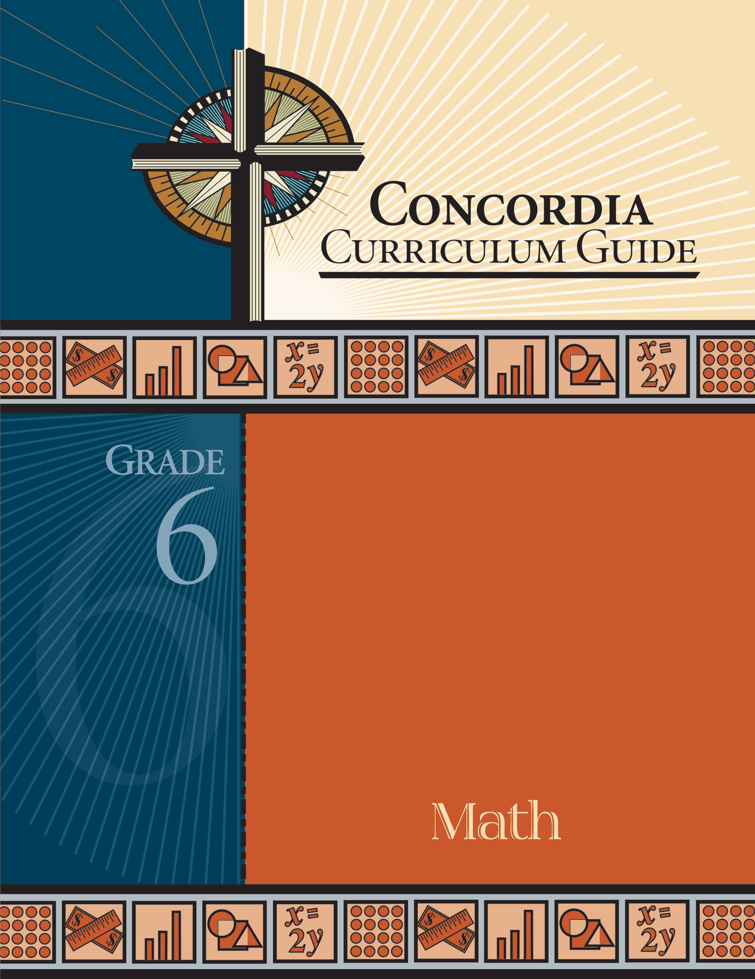 Concordia Curriculum Guide - Grade 6 Math - Concordia Publishing House