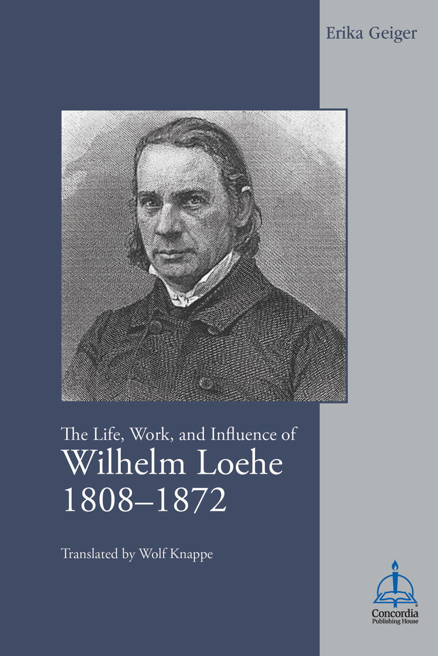 Wilhelm Loehe 1808-1872 - Concordia Publishing House
