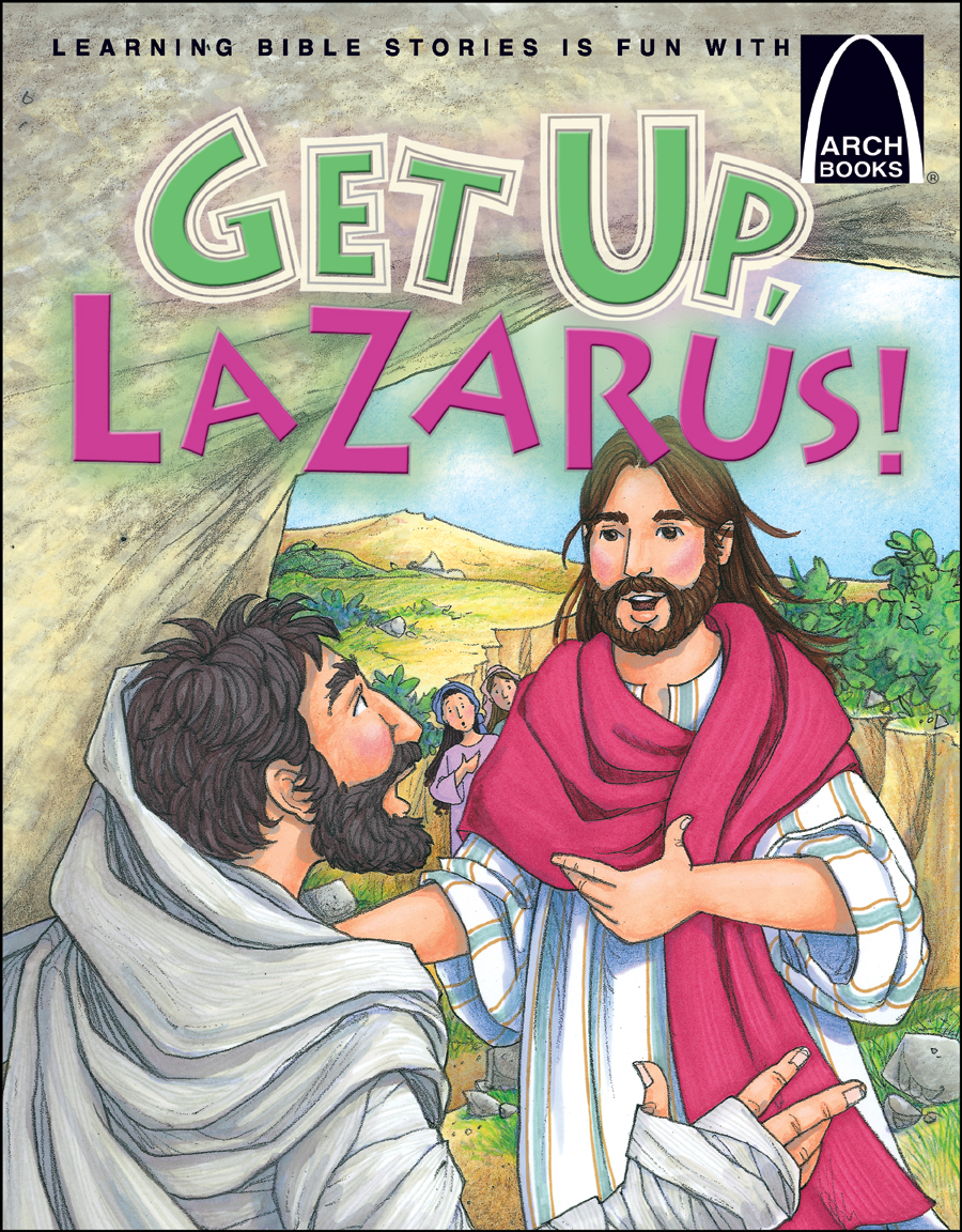 Get Up, Lazarus! - Arch Books - Concordia Publishing House