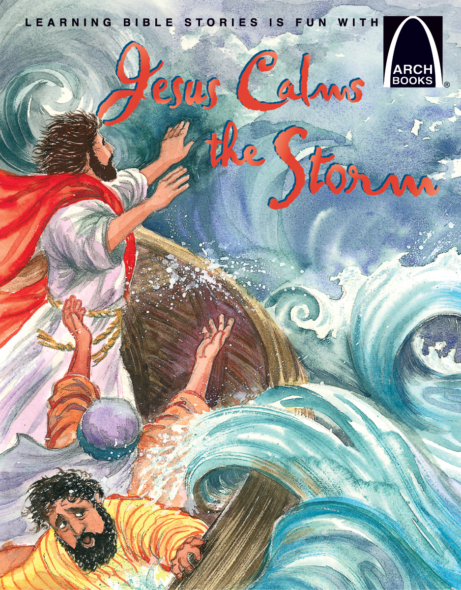 Jesus Calms the Storm - Arch Books - Concordia Publishing House