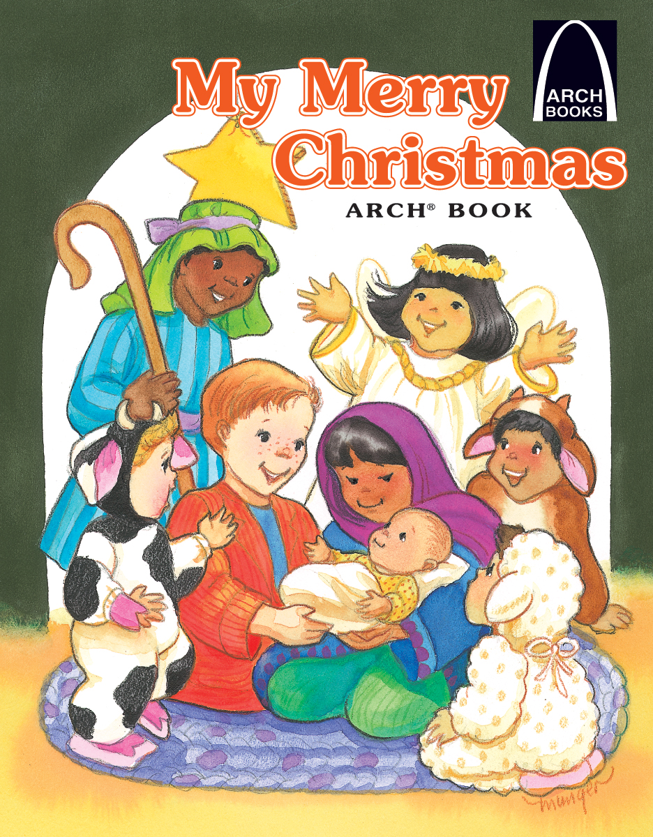 My Merry Christmas - Arch Books - Concordia Publishing House