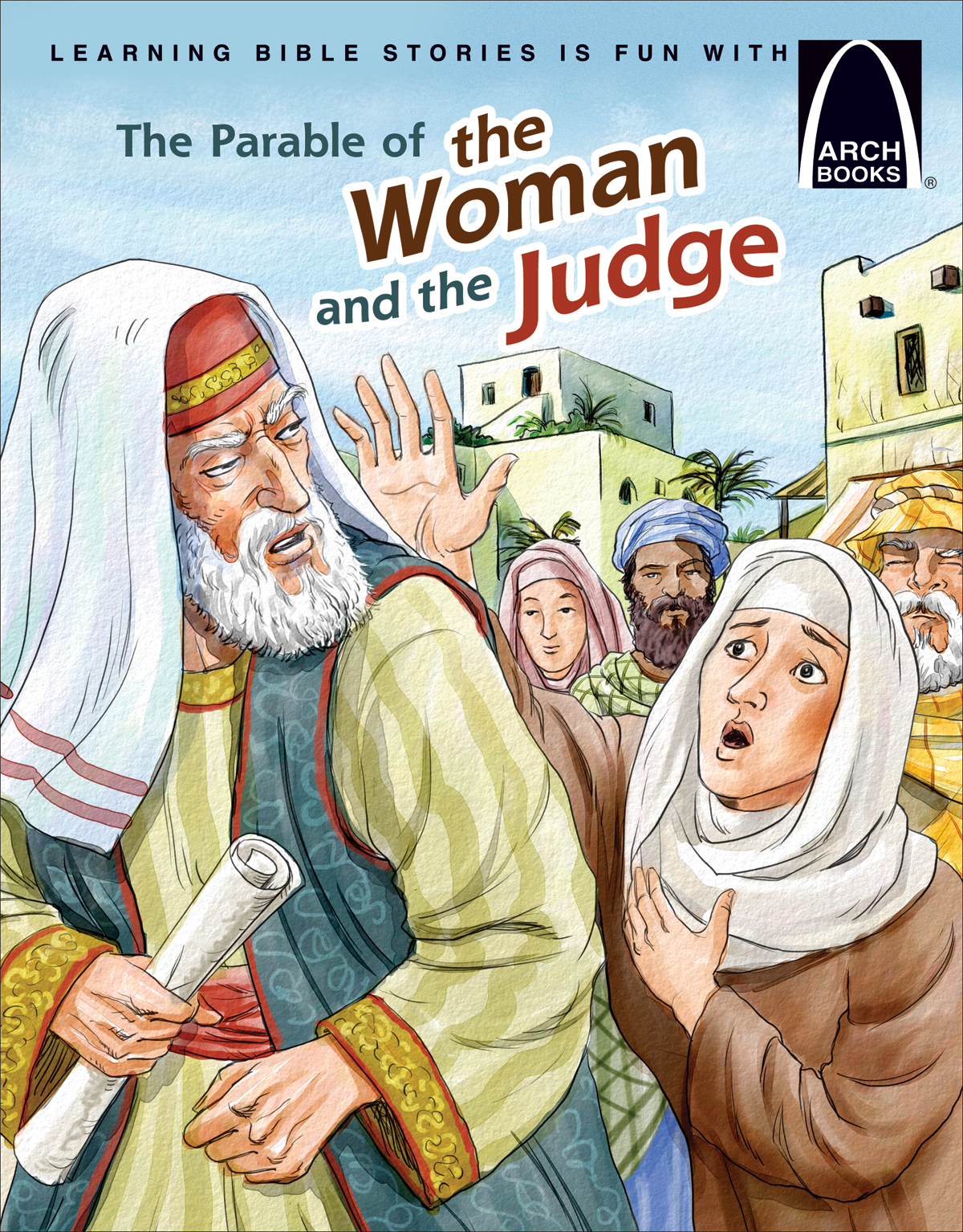 The Parable of the Woman and the Judge - Arch Books - Concordia ...