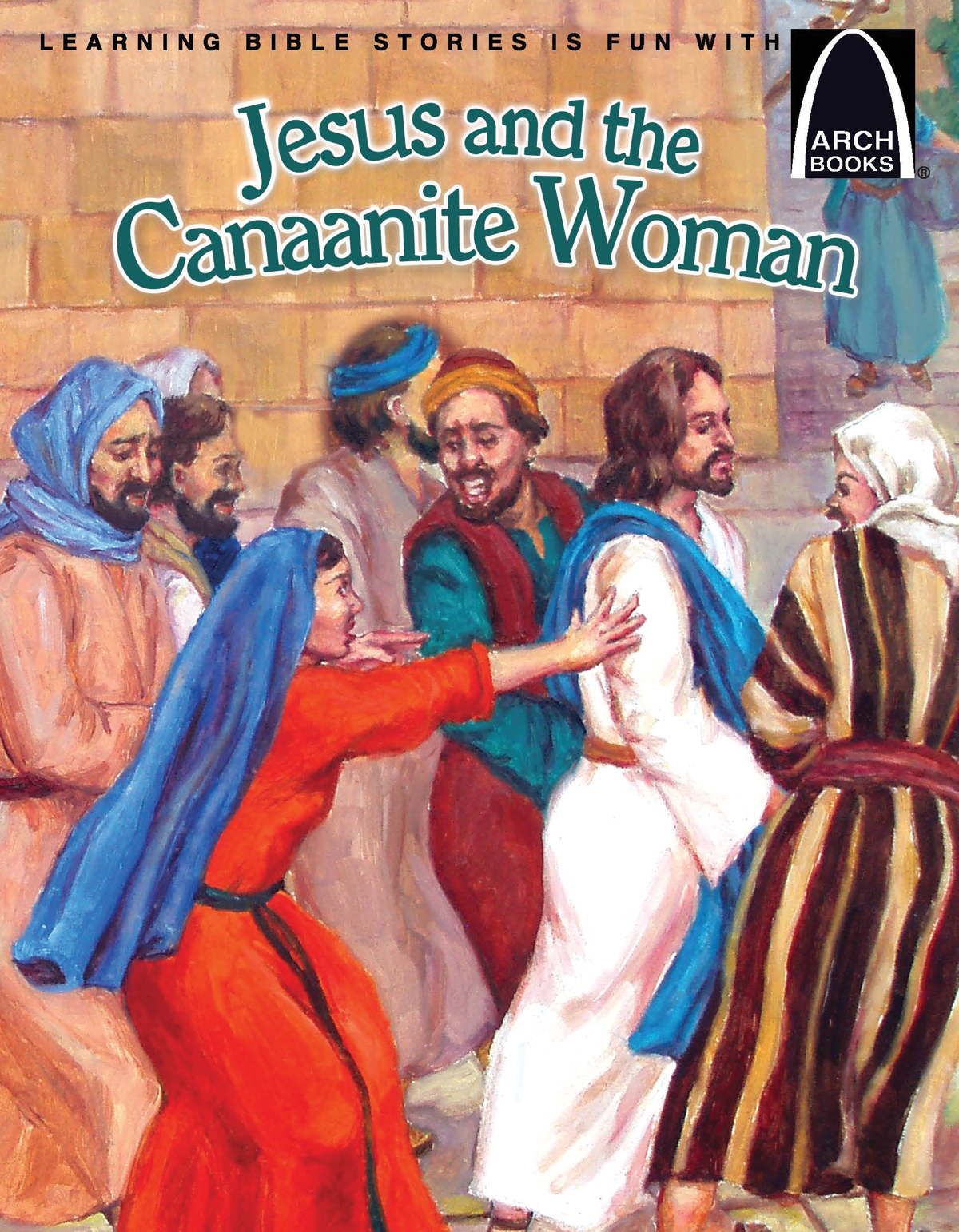 Jesus and the Canaanite Woman - Arch Books - Concordia Publishing House