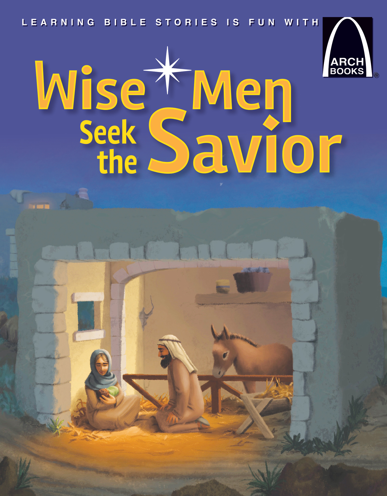 Wise Men Seek the Savior – Arch Books - Concordia Publishing House