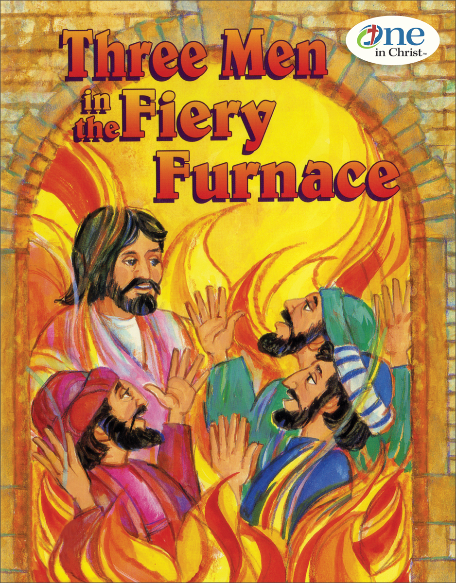 Three Men in the Fiery Furnace - One in Christ Bible Story Book ...