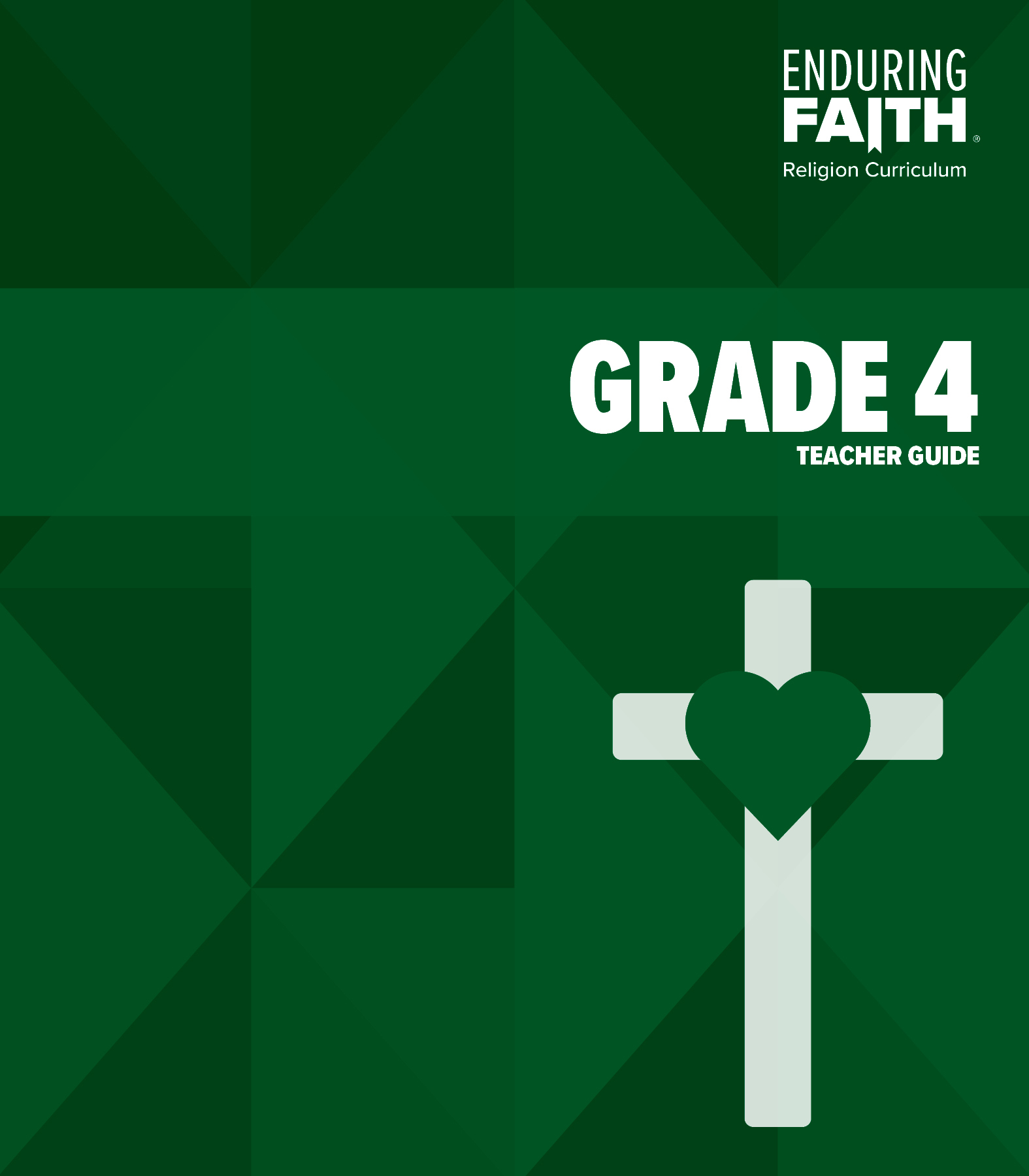 Grade 4 Teacher Guide - Enduring Faith Religion Curriculum - Concordia ...