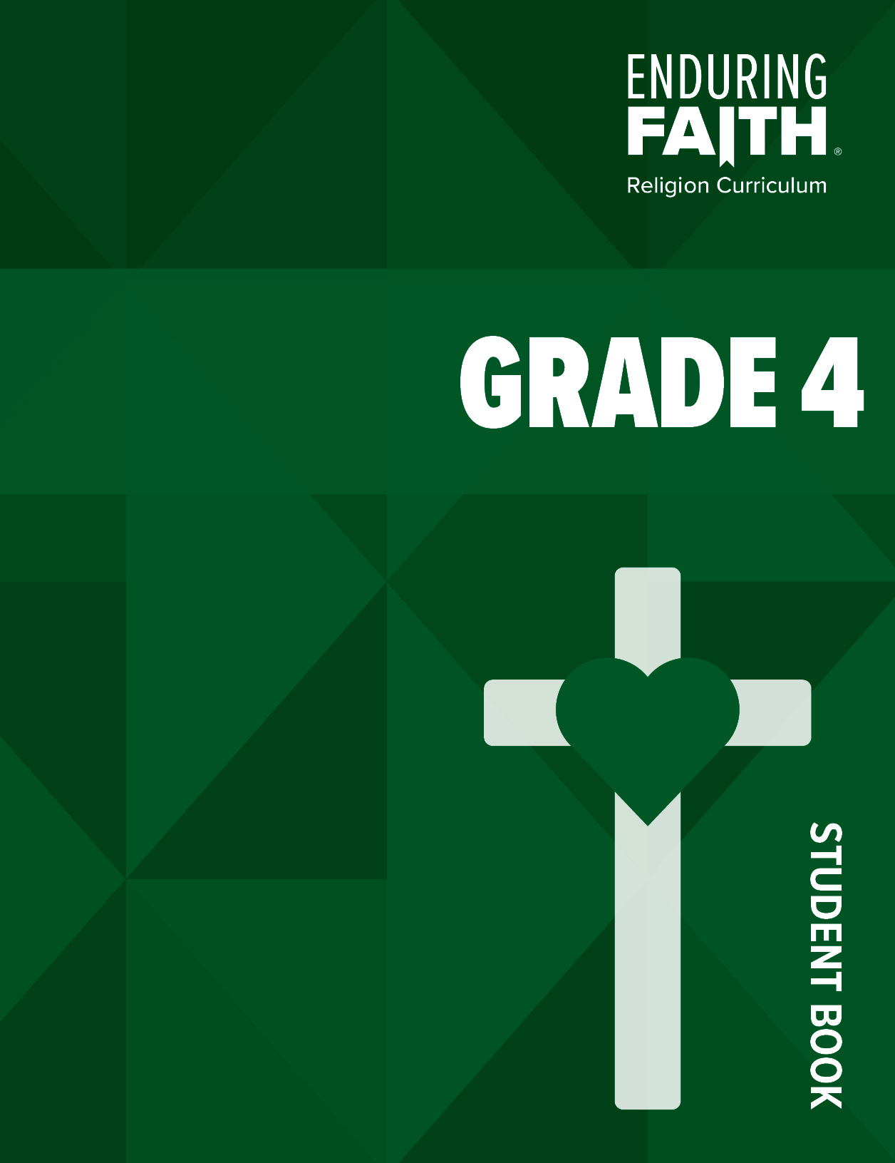 Grade 4 Student Book - Enduring Faith Religion Curriculum - Concordia ...