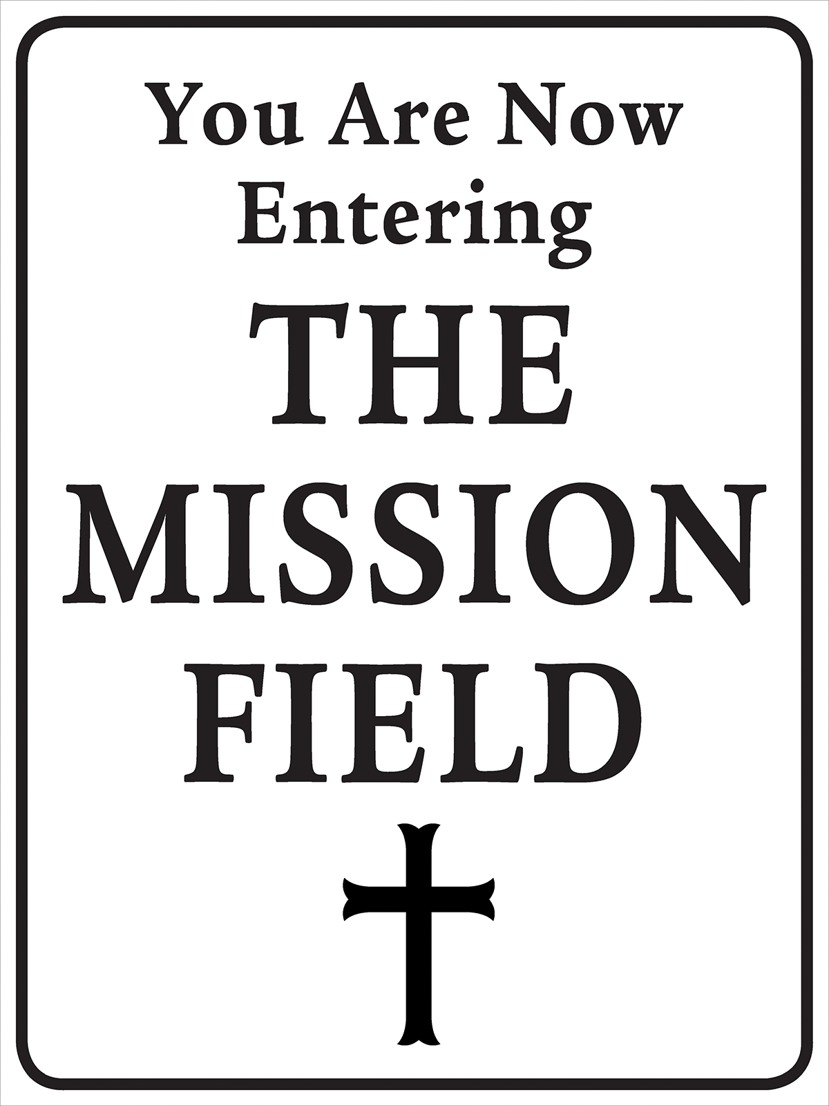Mission Field Sign - Concordia Publishing House