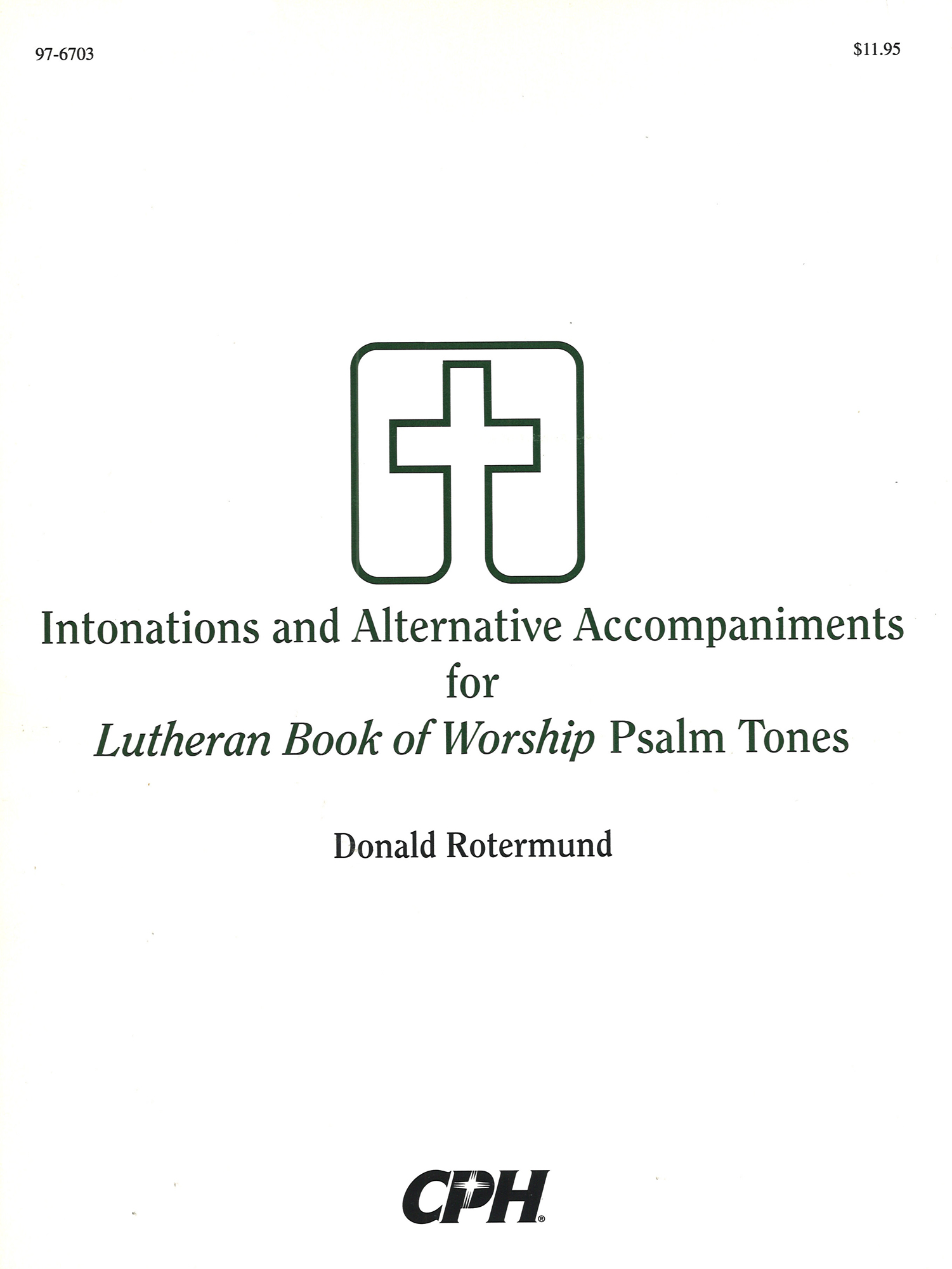 Intonations and Alternative Accompaniments for LBW Psalm Tones ...