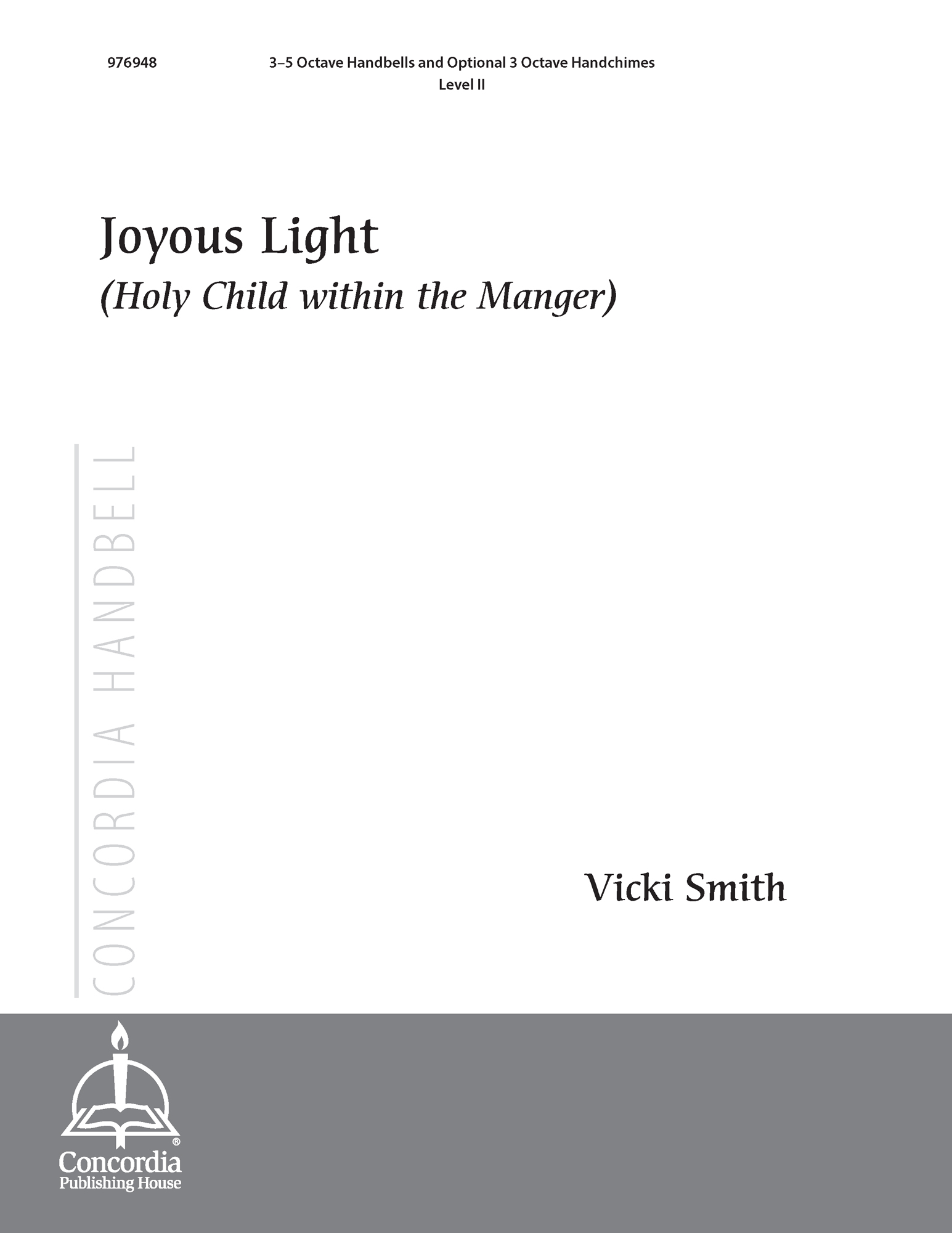 Joyous Light / Holy Child within the Manger - Concordia Publishing House