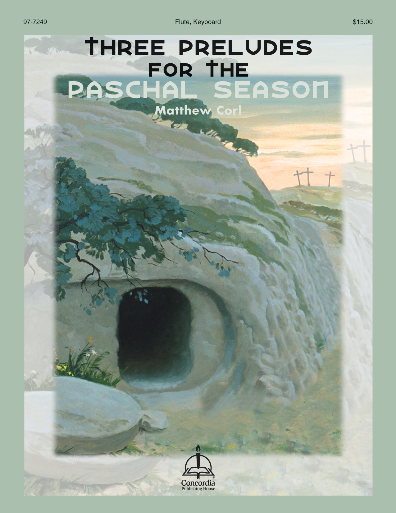 Three Preludes for the Paschal Season - Concordia Publishing House