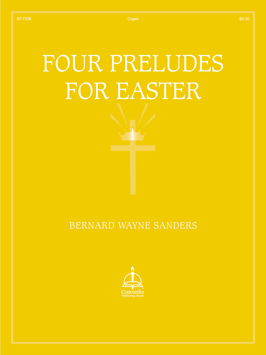 Four Preludes for Easter - Concordia Publishing House