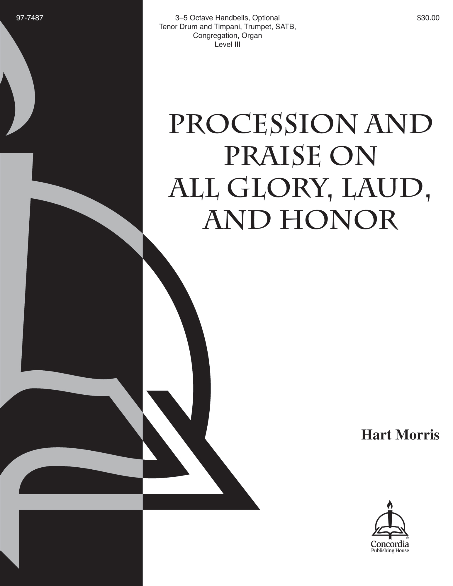 Procession and Praise on All Glory, Laud, and Honor - Concordia ...