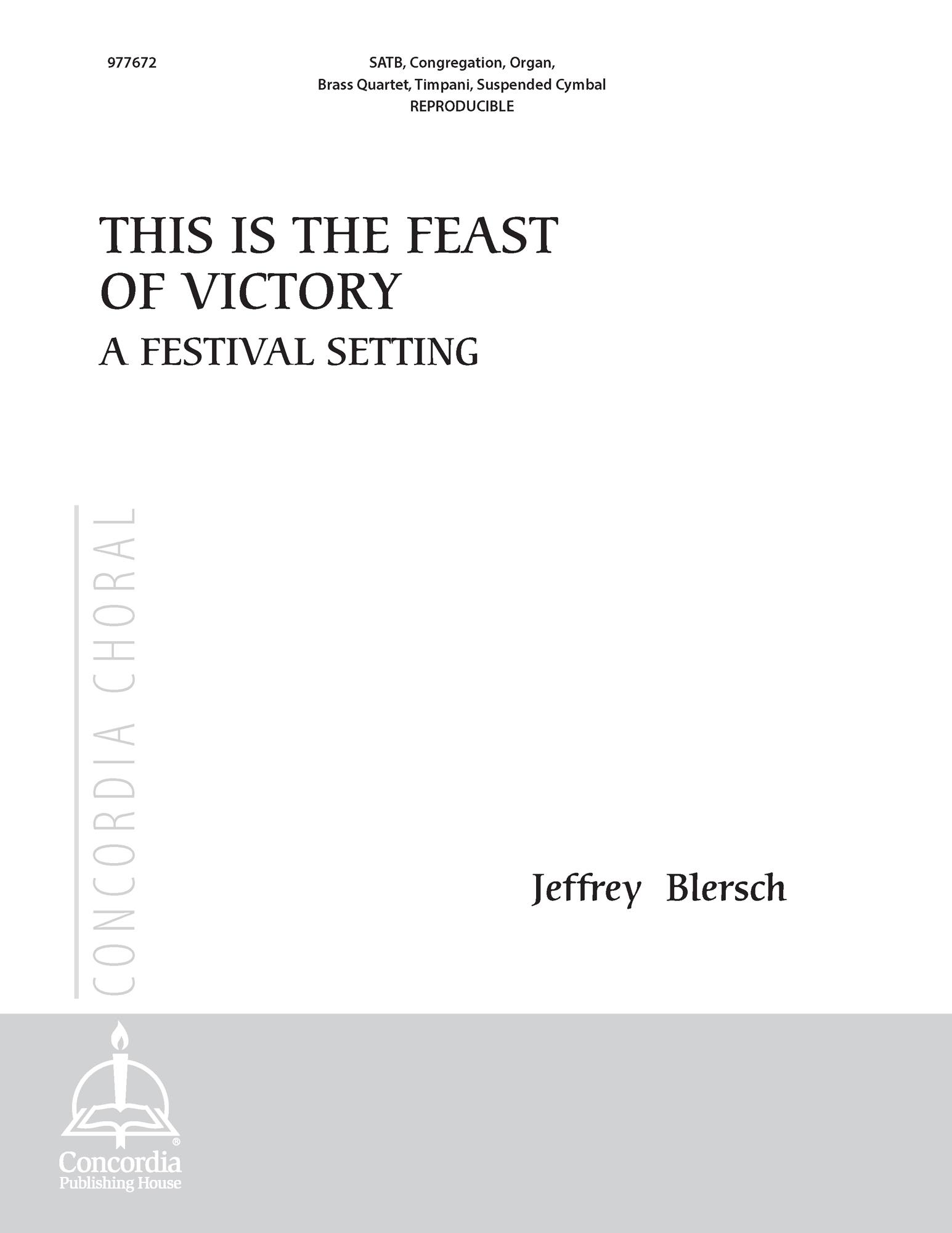 This Is the Feast of Victory: A Festival Setting - Concordia Publishing ...