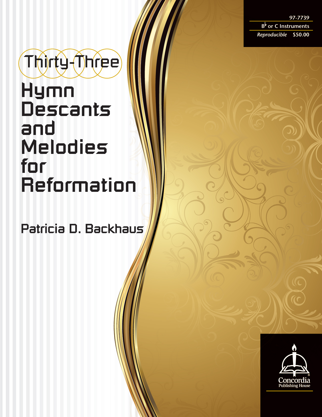 Thirty-Three Hymn Descants and Melodies for Reformation - Concordia ...