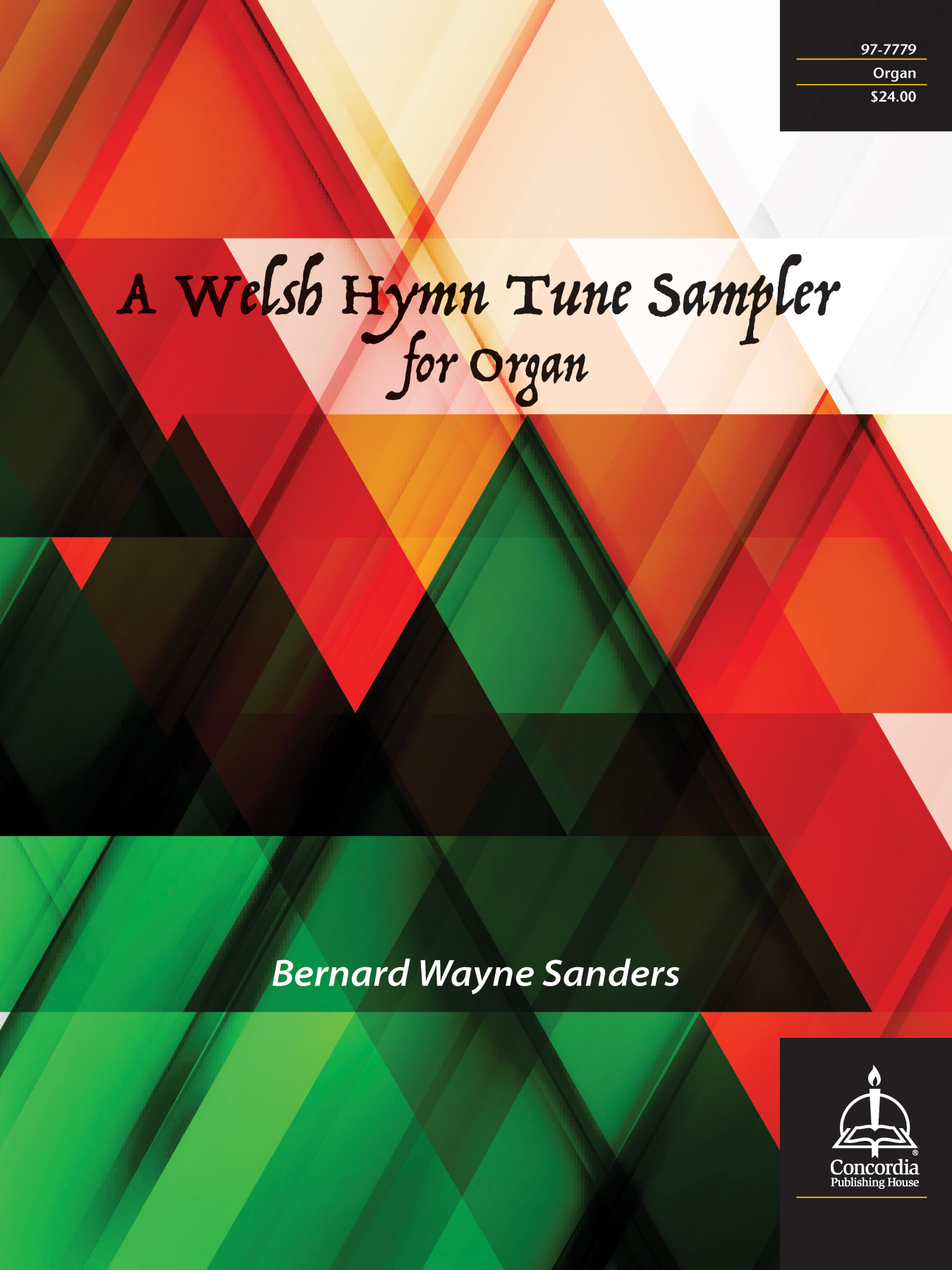 A Welsh Hymn Tune Sampler for Organ - Concordia Publishing House