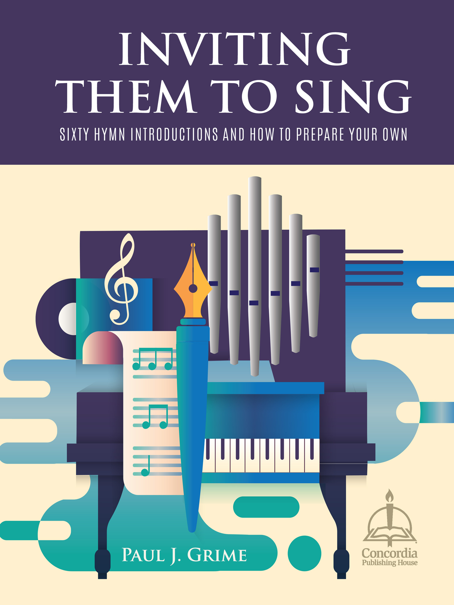 Inviting Them to Sing: Sixty Hymn Introductions and How to Prepare Your ...