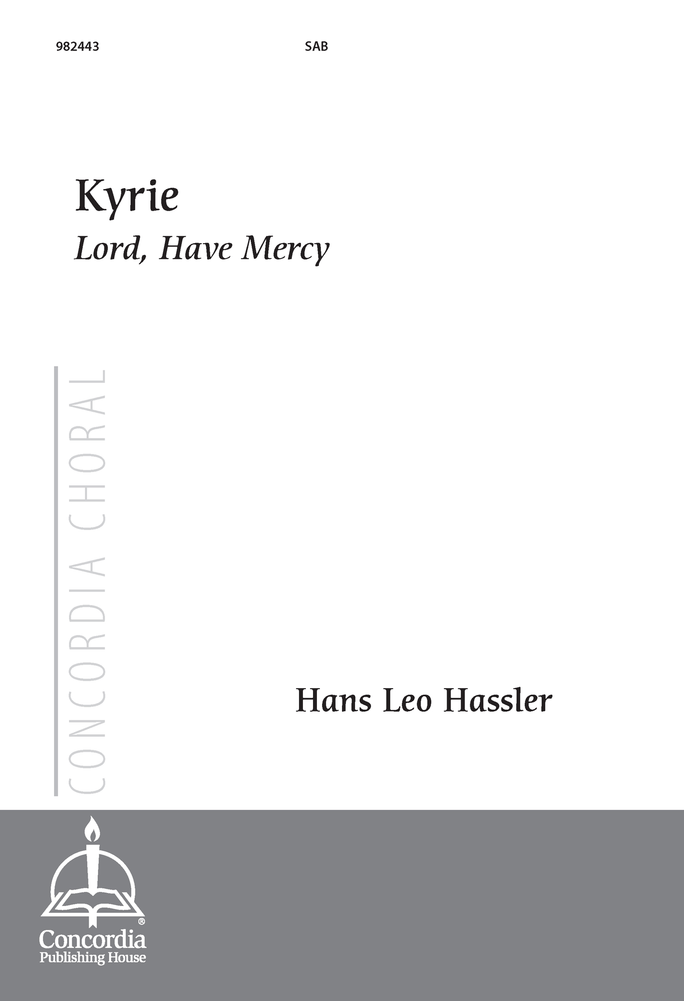 LORD HAVE MERCY - Concordia Publishing House