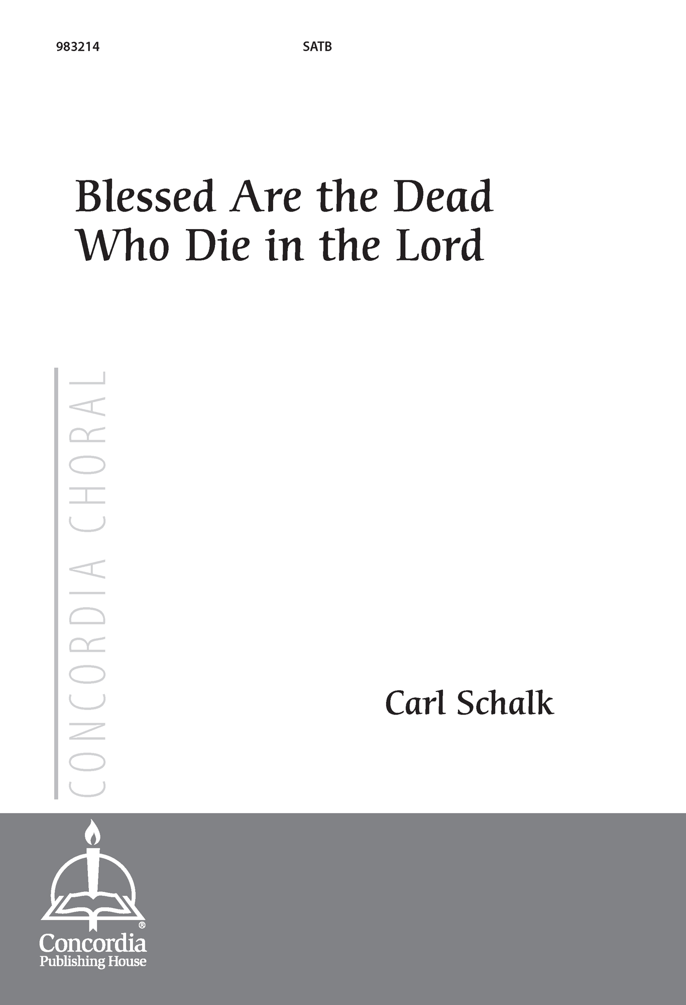 Blessed Are the Dead Who Die in the Lord - Concordia Publishing House