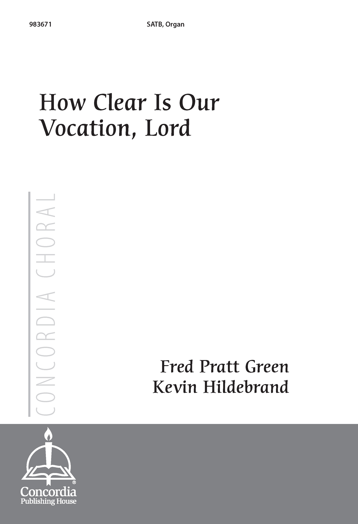 How Clear Is Our Vocation, Lord - Concordia Publishing House