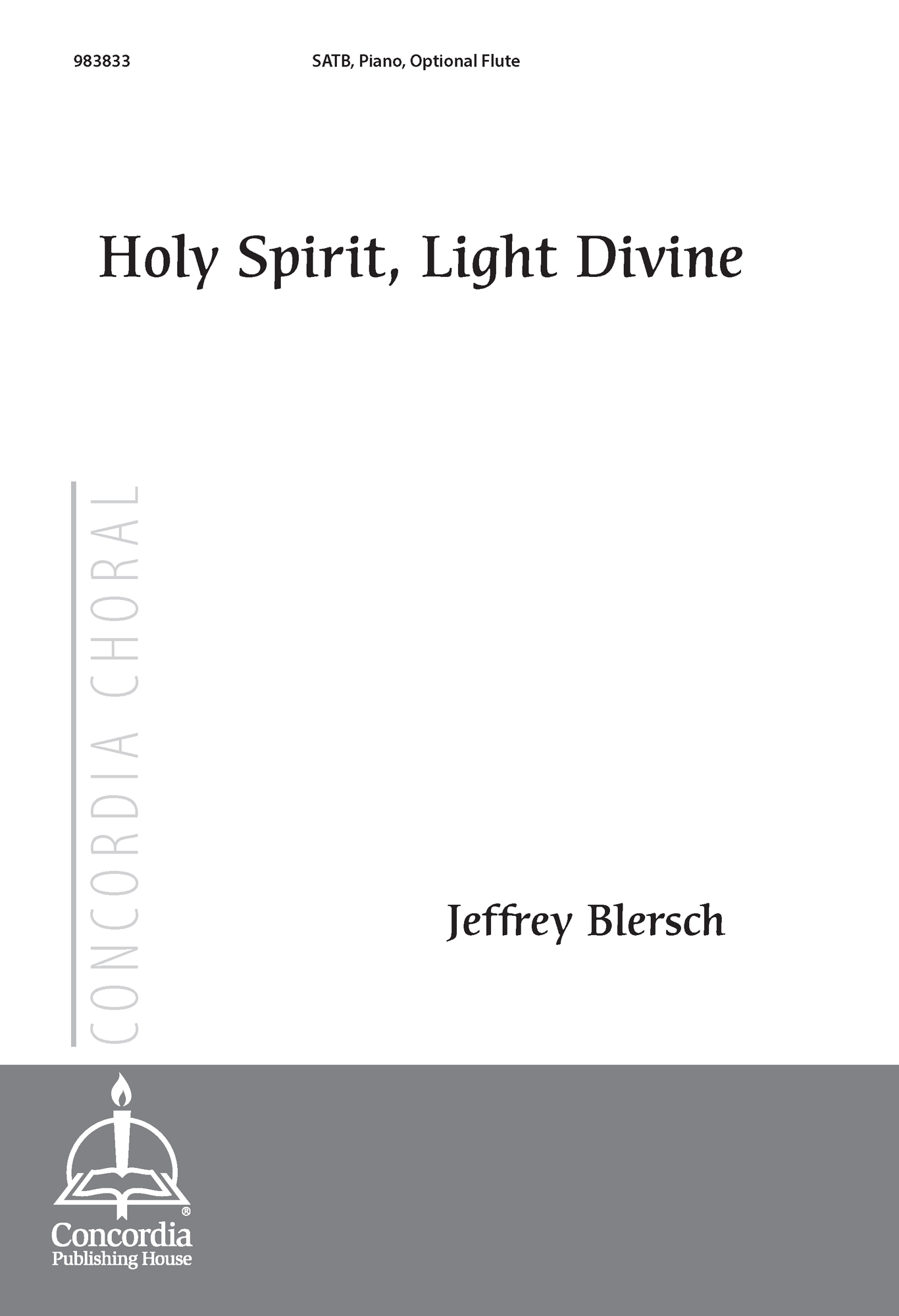 Holy Spirit, Light Divine - Concordia Publishing House