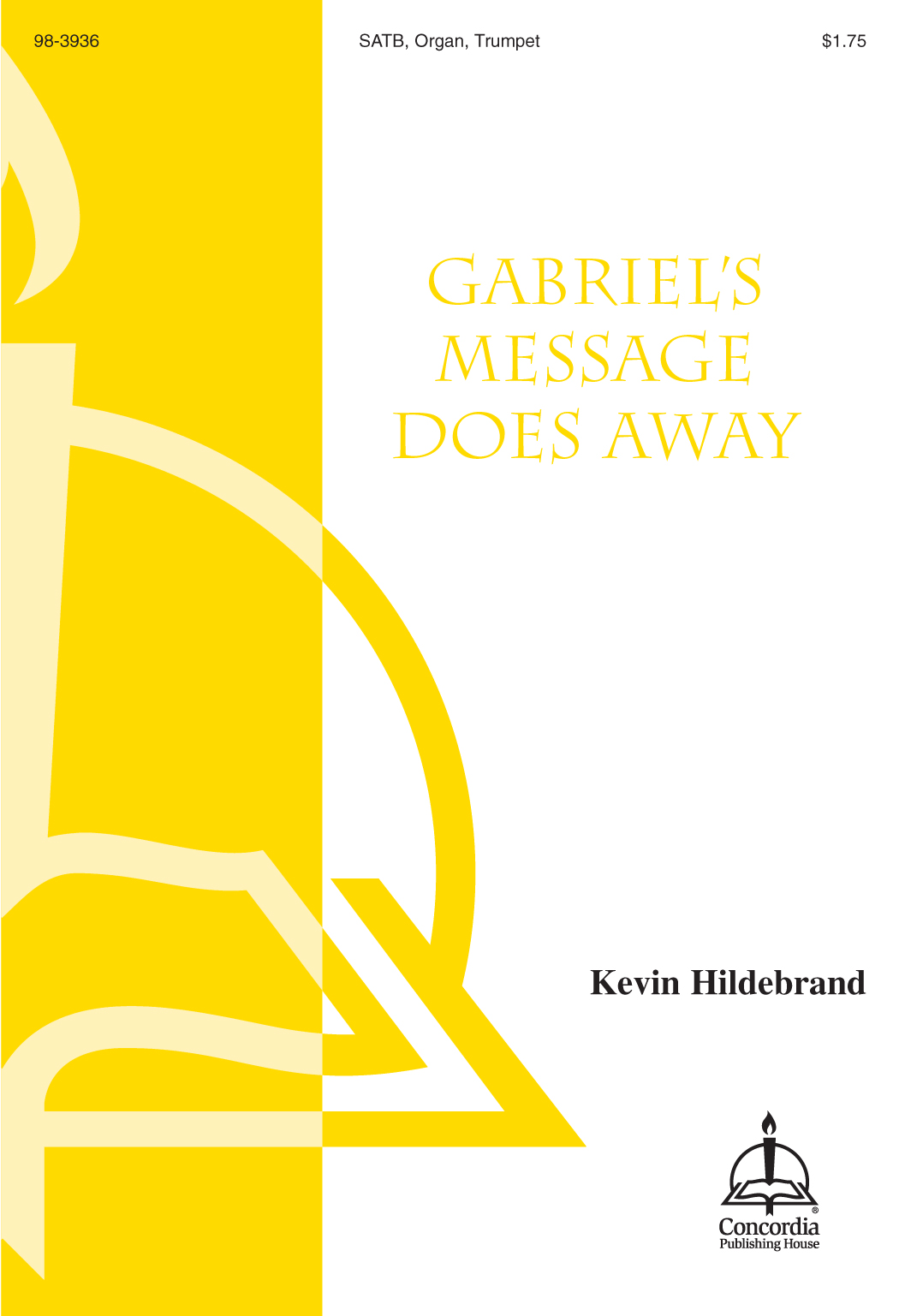 Gabriel's Message Does Away - Concordia Publishing House