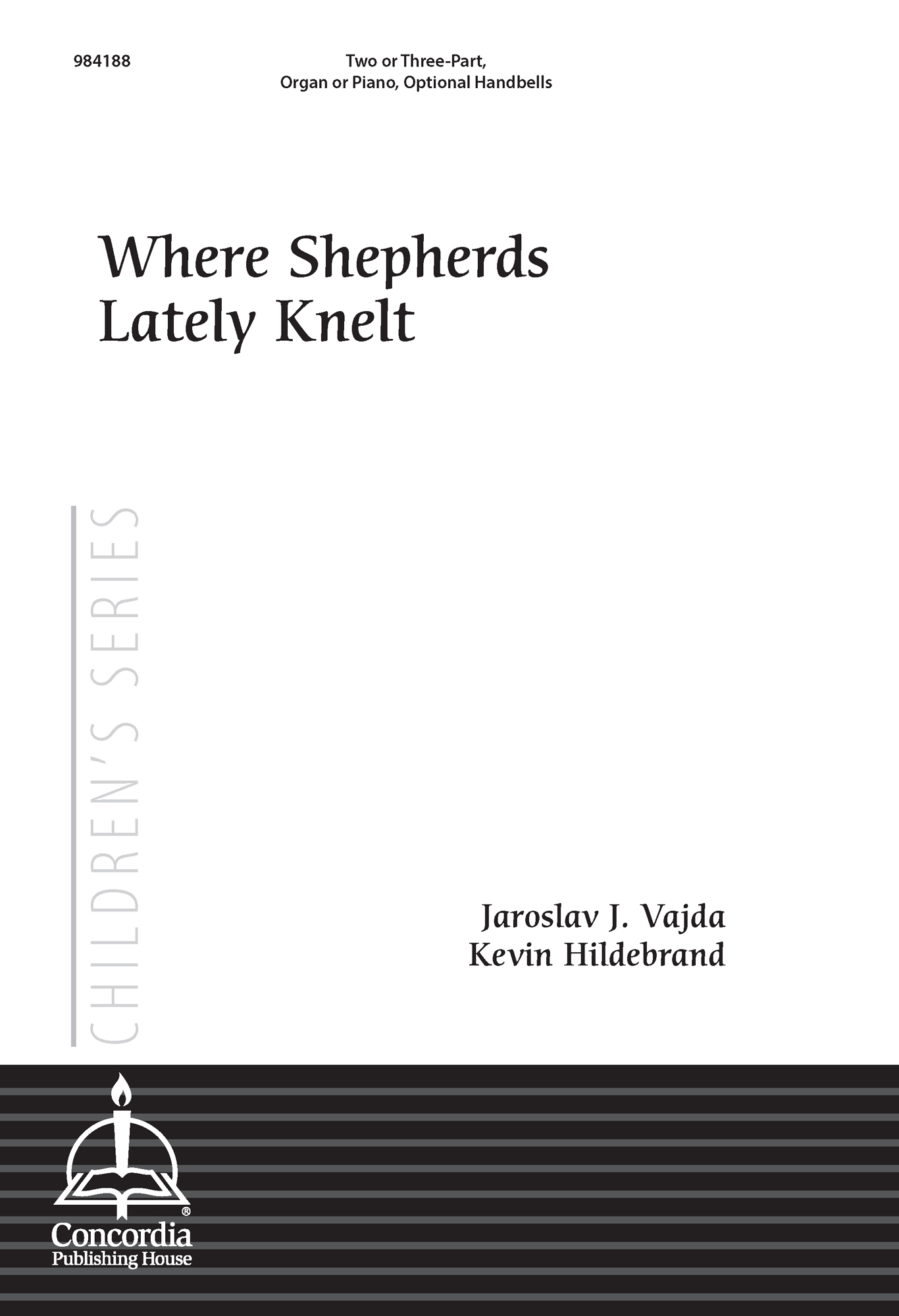 Where Shepherds Lately Knelt - Concordia Publishing House