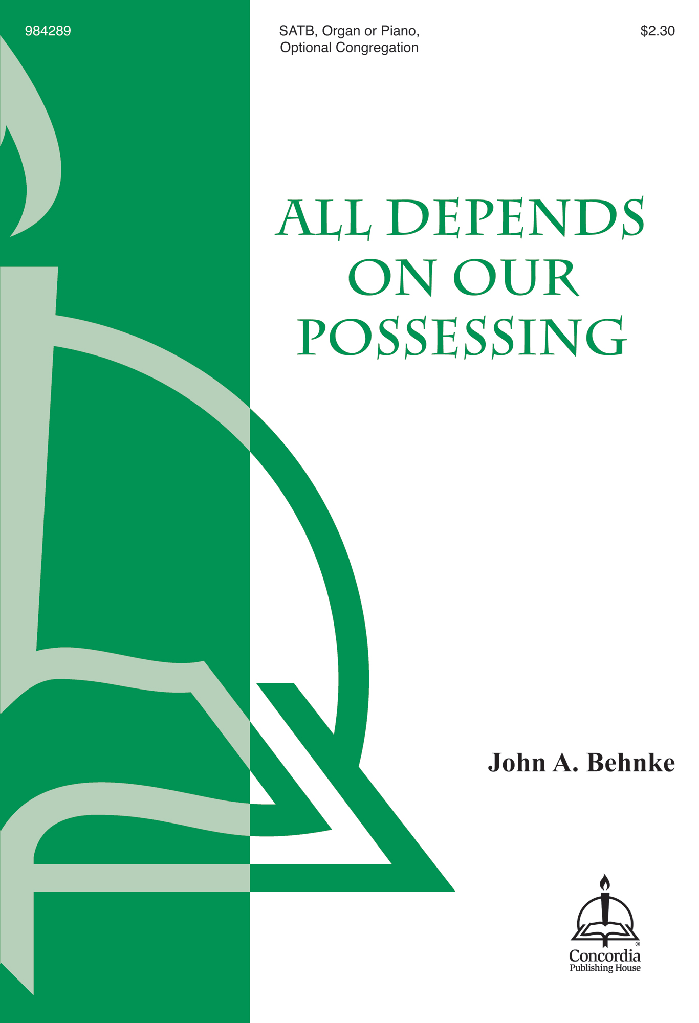 All Depends on Our Possessing - Concordia Publishing House
