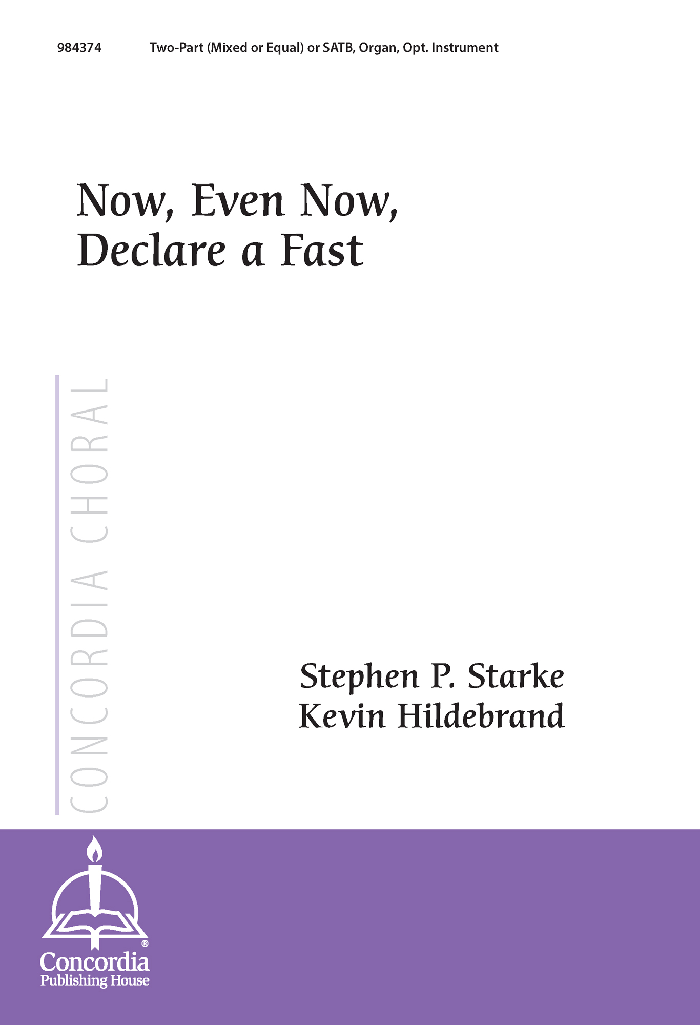 Now, Even Now, Declare a Fast - Concordia Publishing House