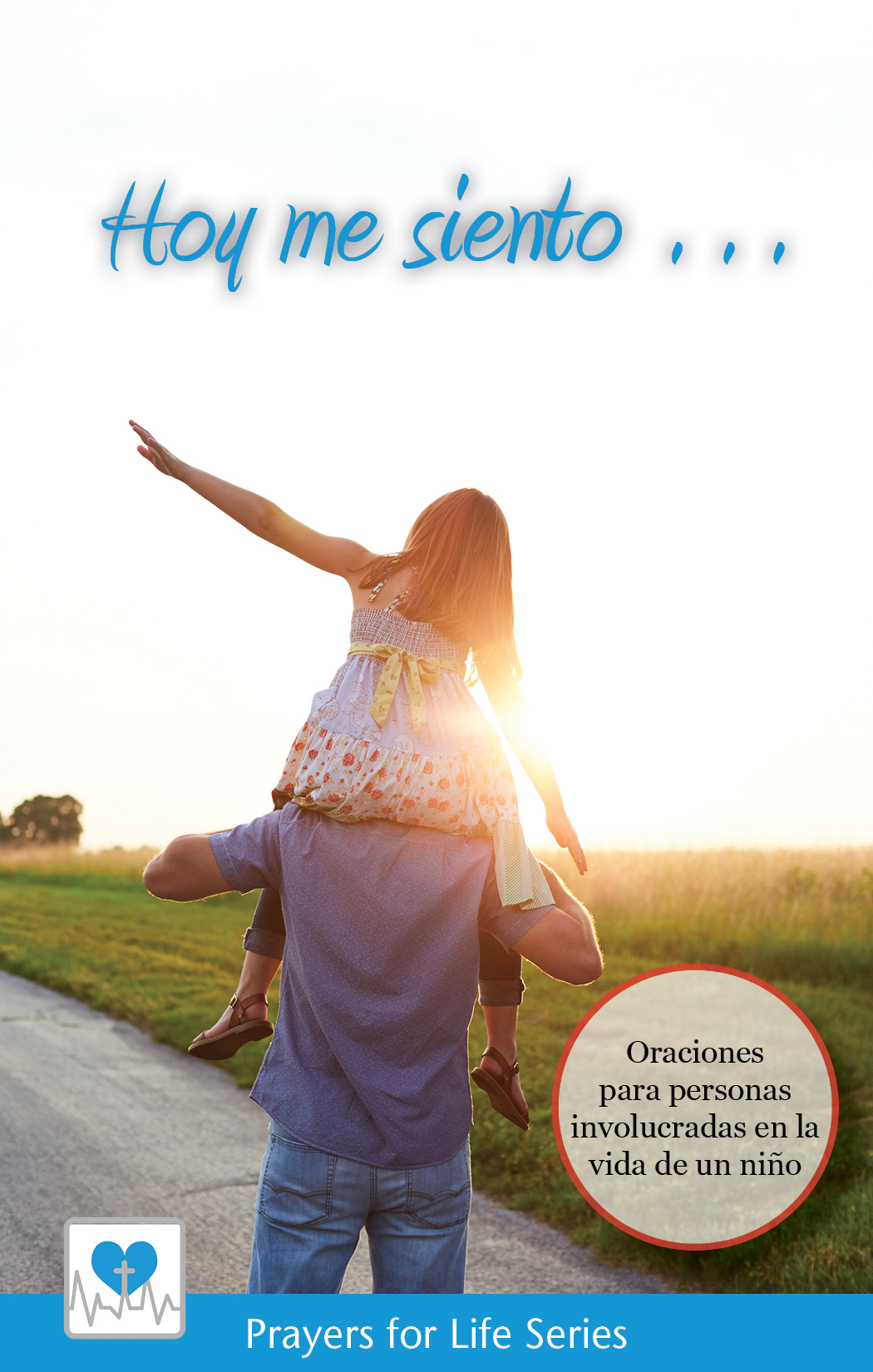 Hoy me siento … | Today I’m Feeling … Prayers for anyone who is ...