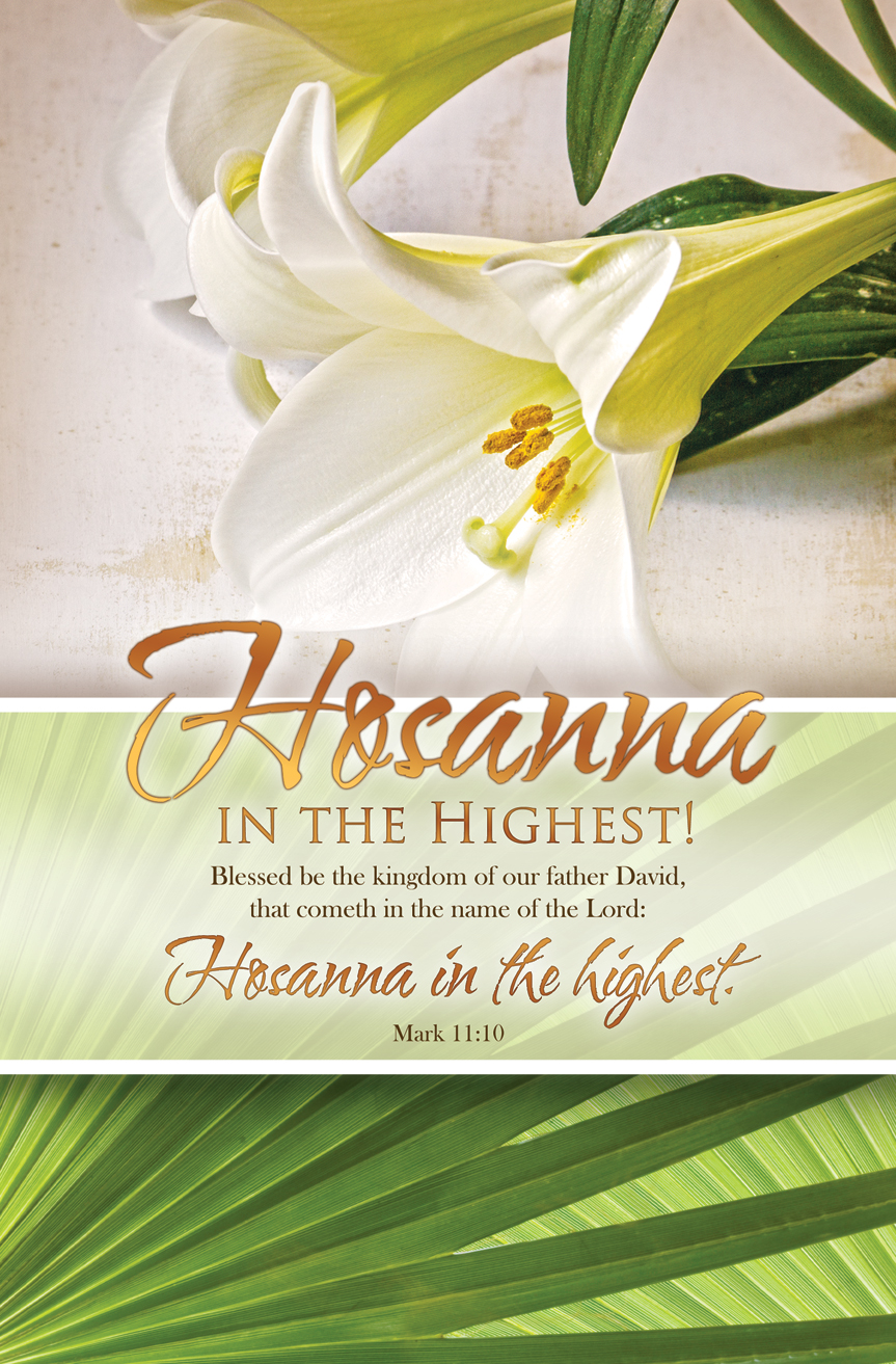 Standard Palm Sunday Bulletin: Hosanna in the Highest - Concordia ...